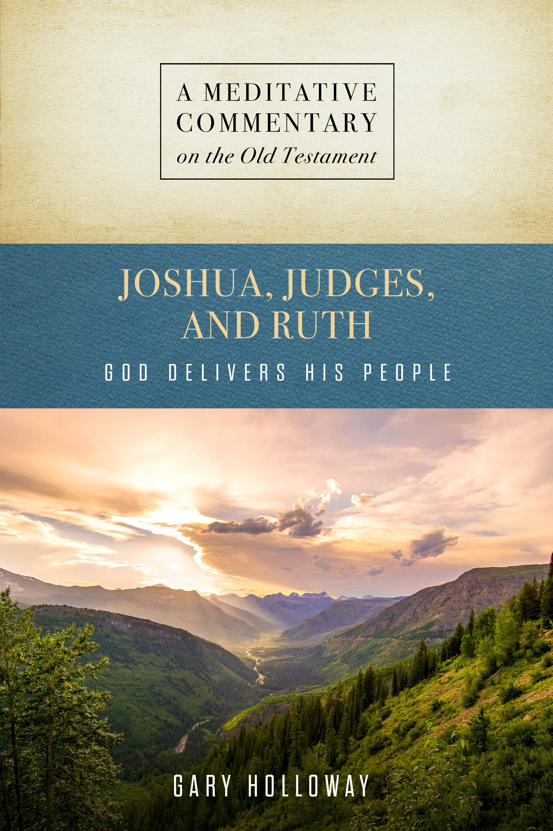 MC: Joshua, Judges, and Ruth | Leafwood Publishers